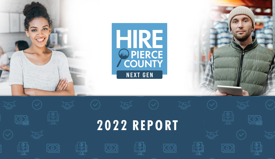 Hire Pierce County: Next Gen 2022 Report - WorkForce Central